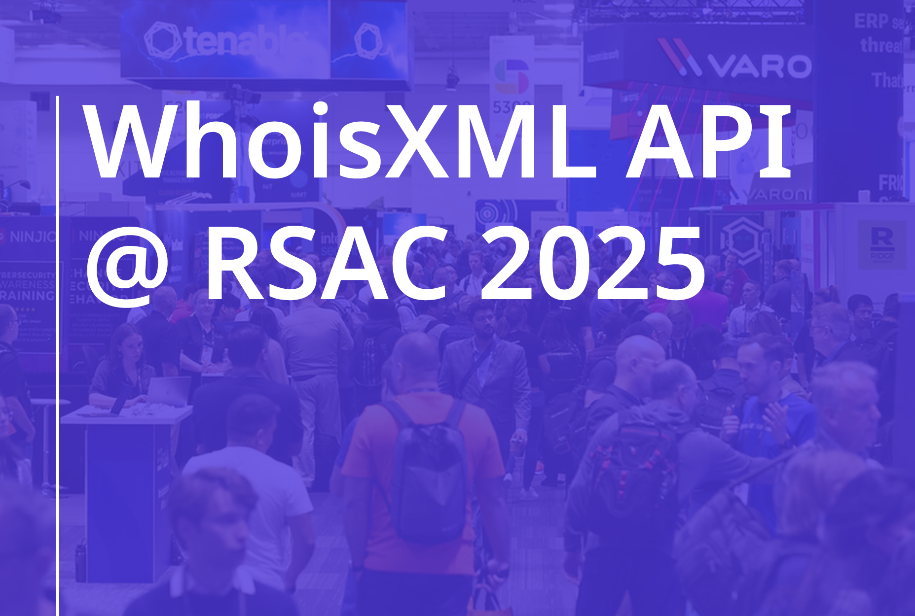 WhoisXML API at RSAC 2025